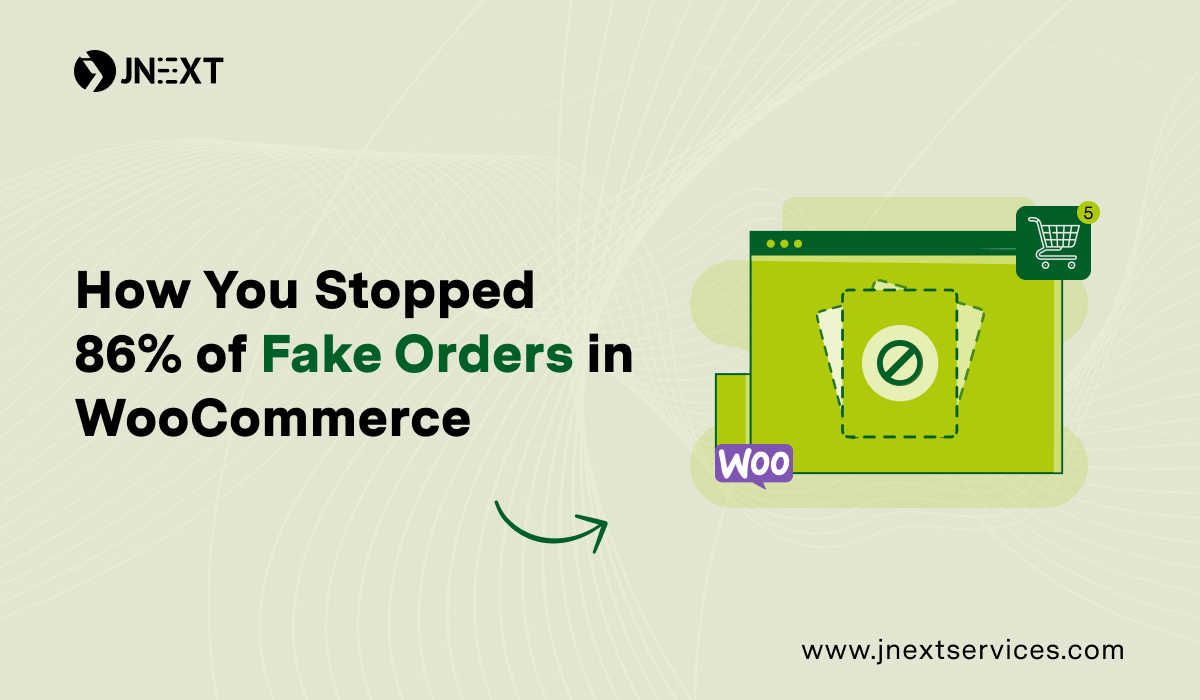 How You Stopped 86% of Fake Orders in WooCommerce